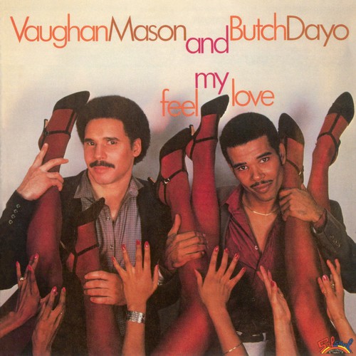 Feel My Love Radio - Listen to Butch Dayo & Vaughan Mason, Free on ...