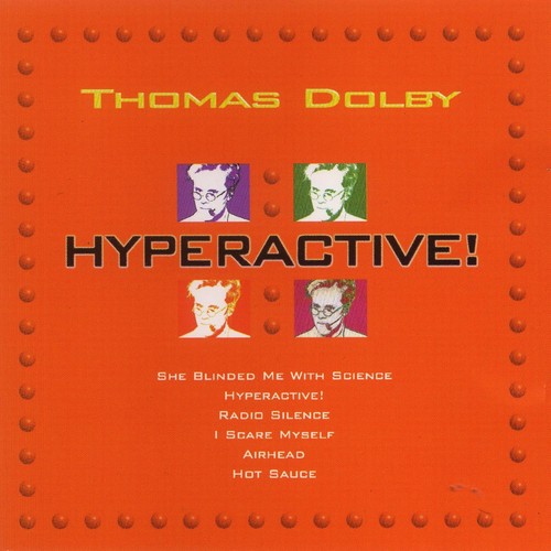Hyperactive! Radio - Listen to Thomas Dolby, Free on Pandora Internet Radio